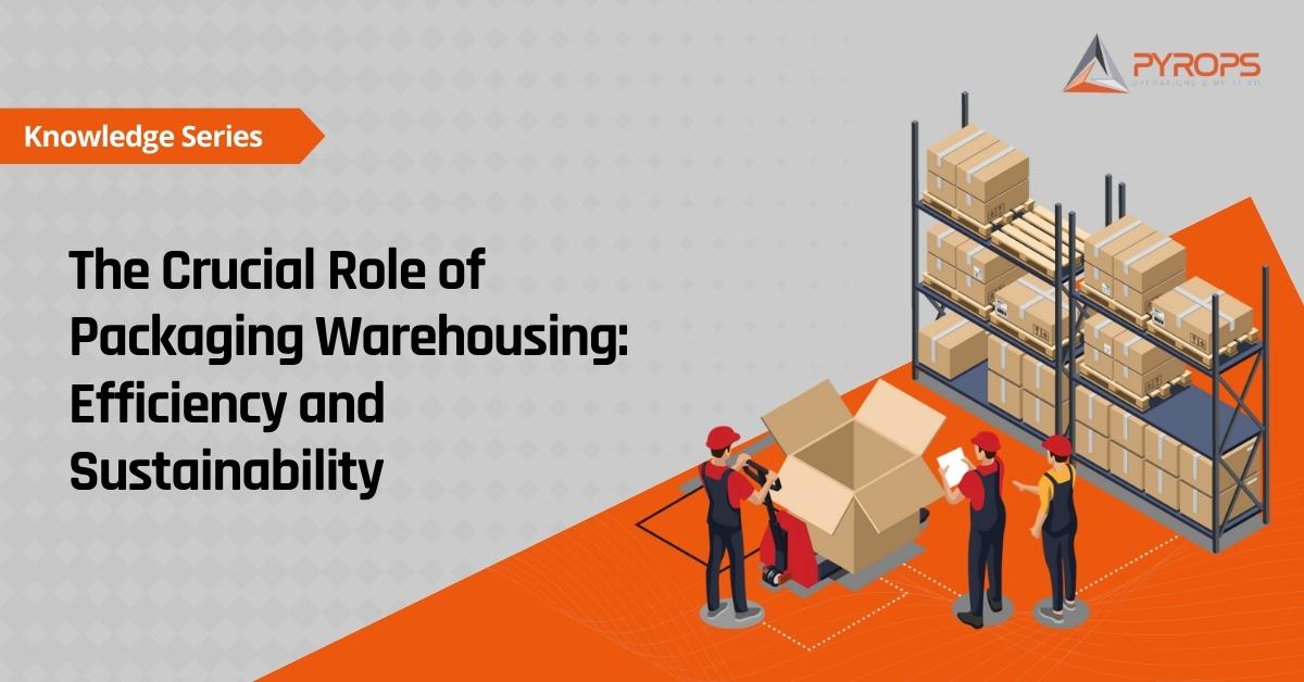 Packaging Material in Warehousing - Pyrops WMS