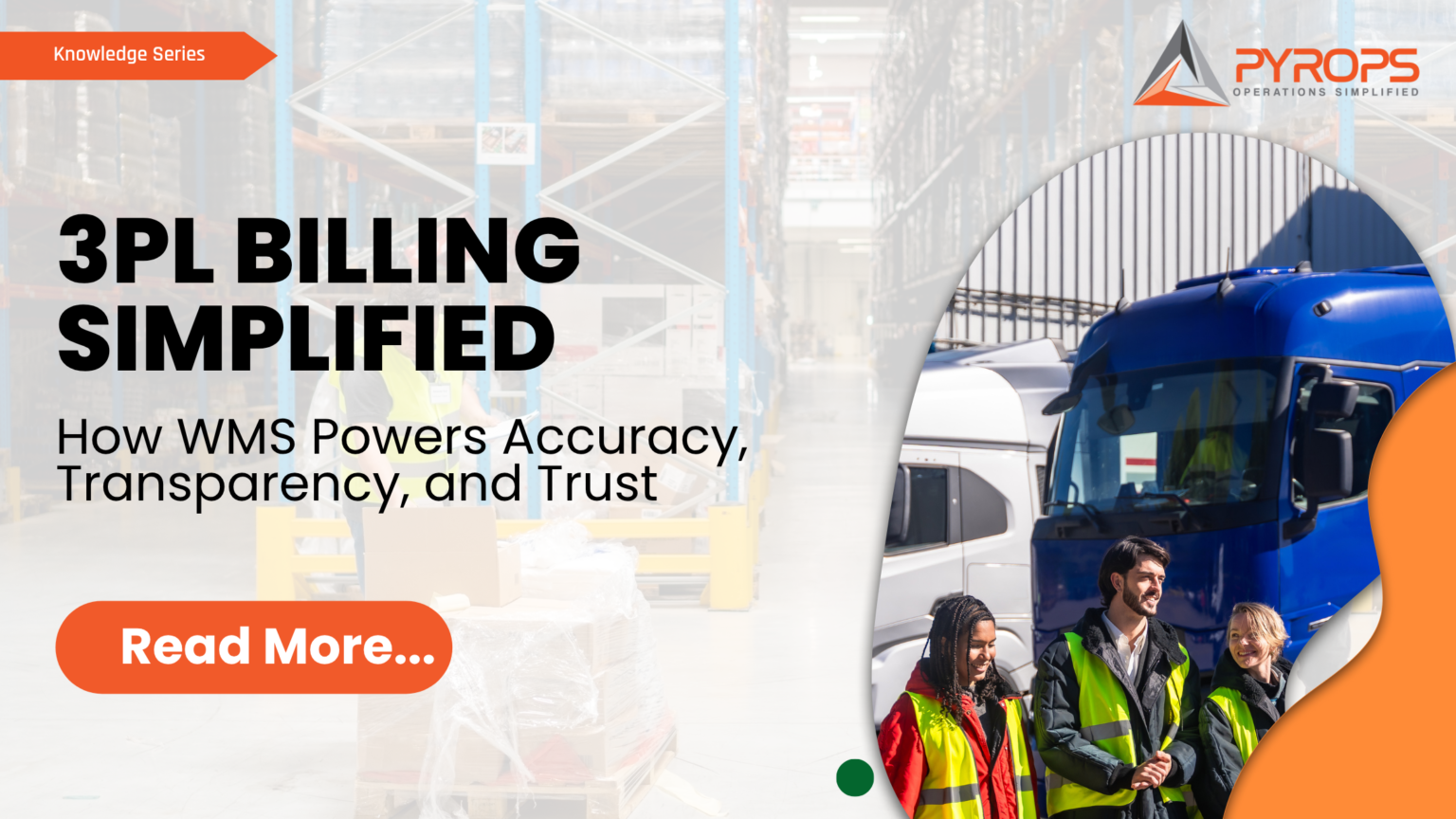 3PL Billing Simplified: How WMS Powers Accuracy, Transparency, and Trust